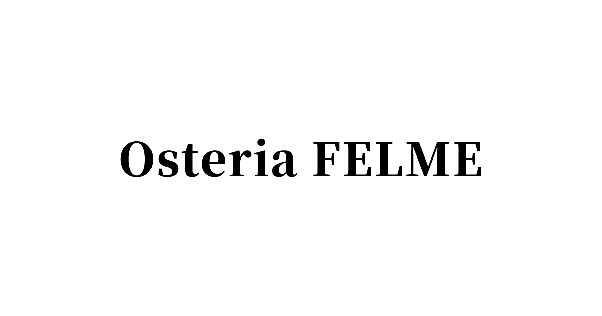 ACCESS｜Osteria FELME / 九段下駅 / イタリアン、ワインバー